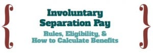 Military Involuntary Separation Pay Rules & Eligibility