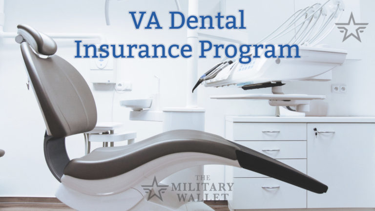 VA Dental Insurance Program Overview (VADIP) | The Military Wallet