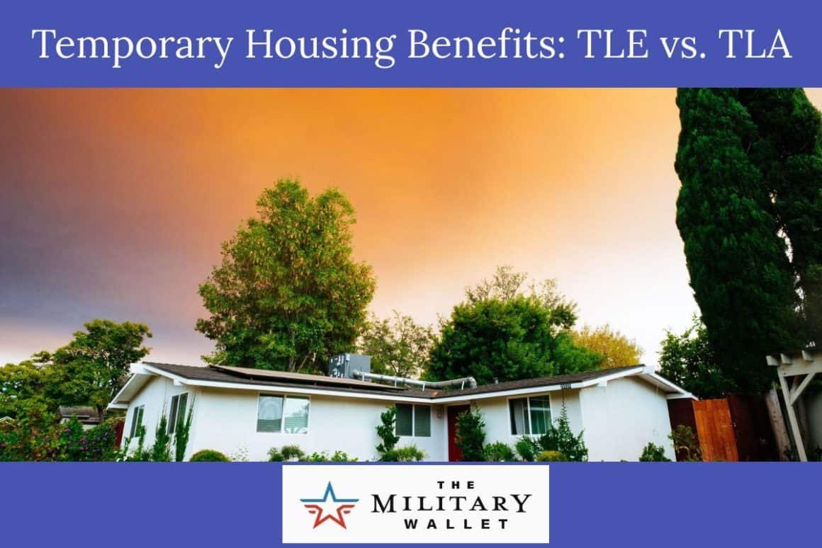 Temporary Housing Benefits: TLE vs. TLA | The Military Wallet